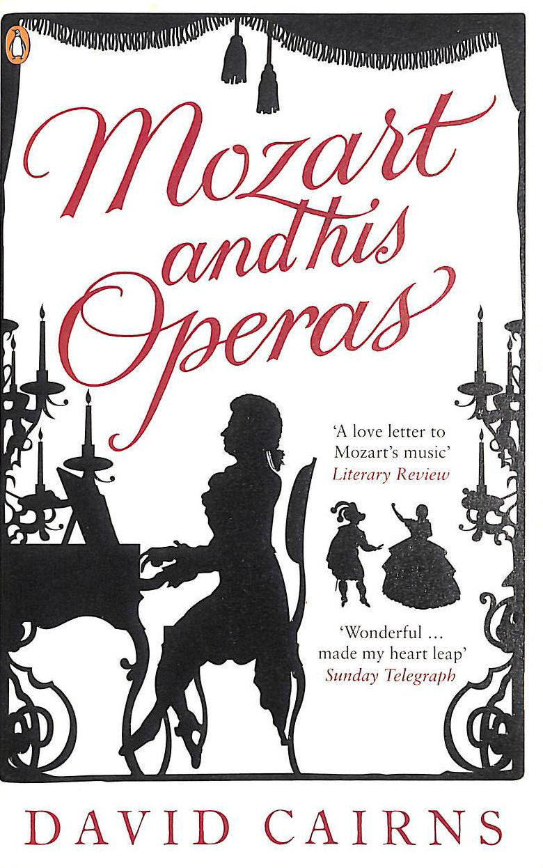 Mozart and His Operas