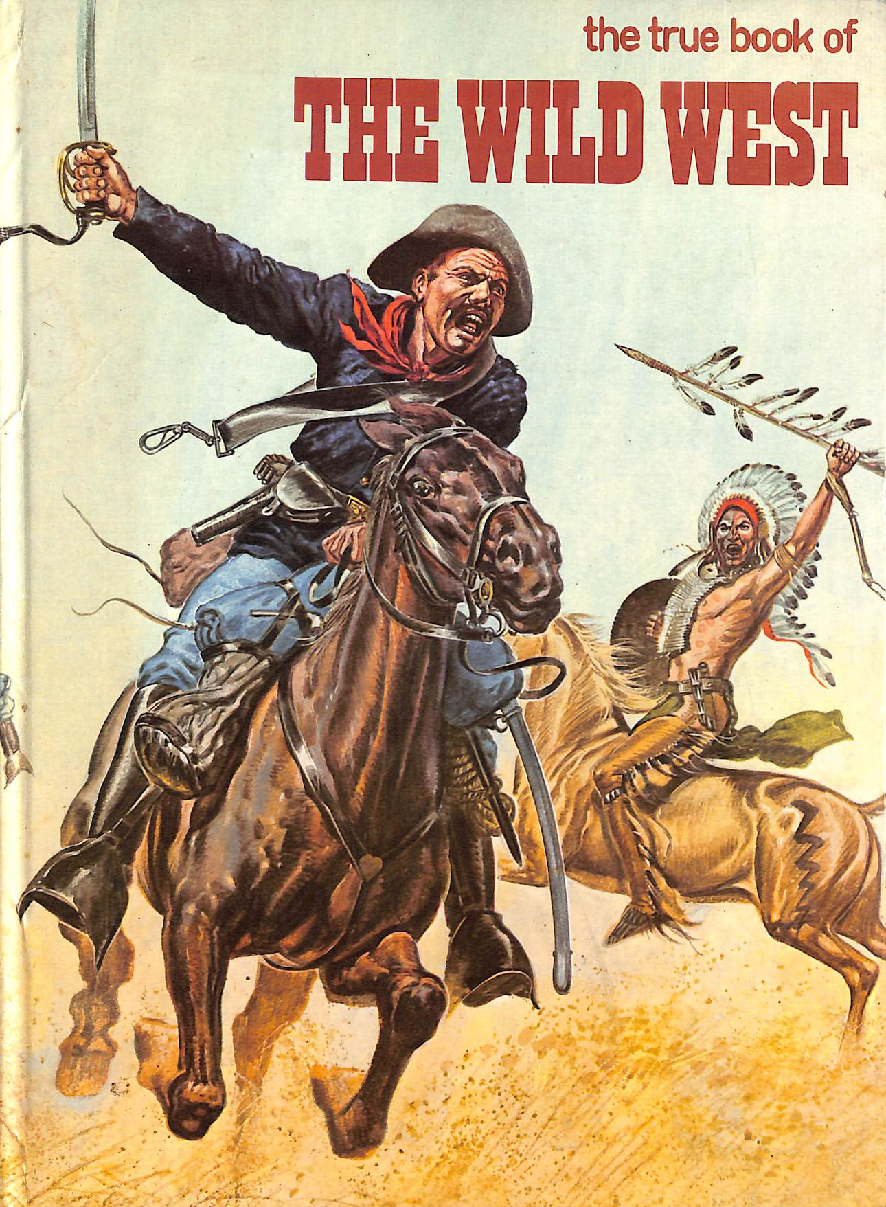 True Book of the Wild West