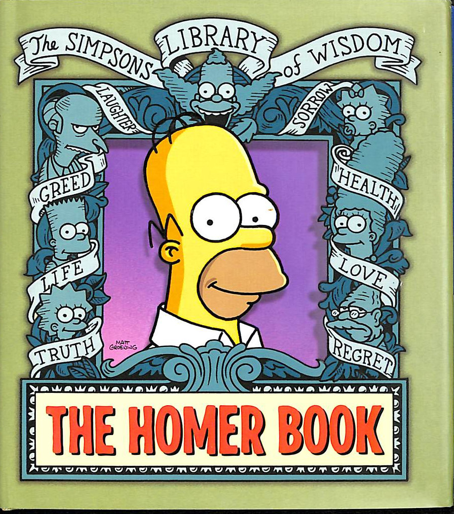The Homer Book: (Simpsons Library of Wisdom)