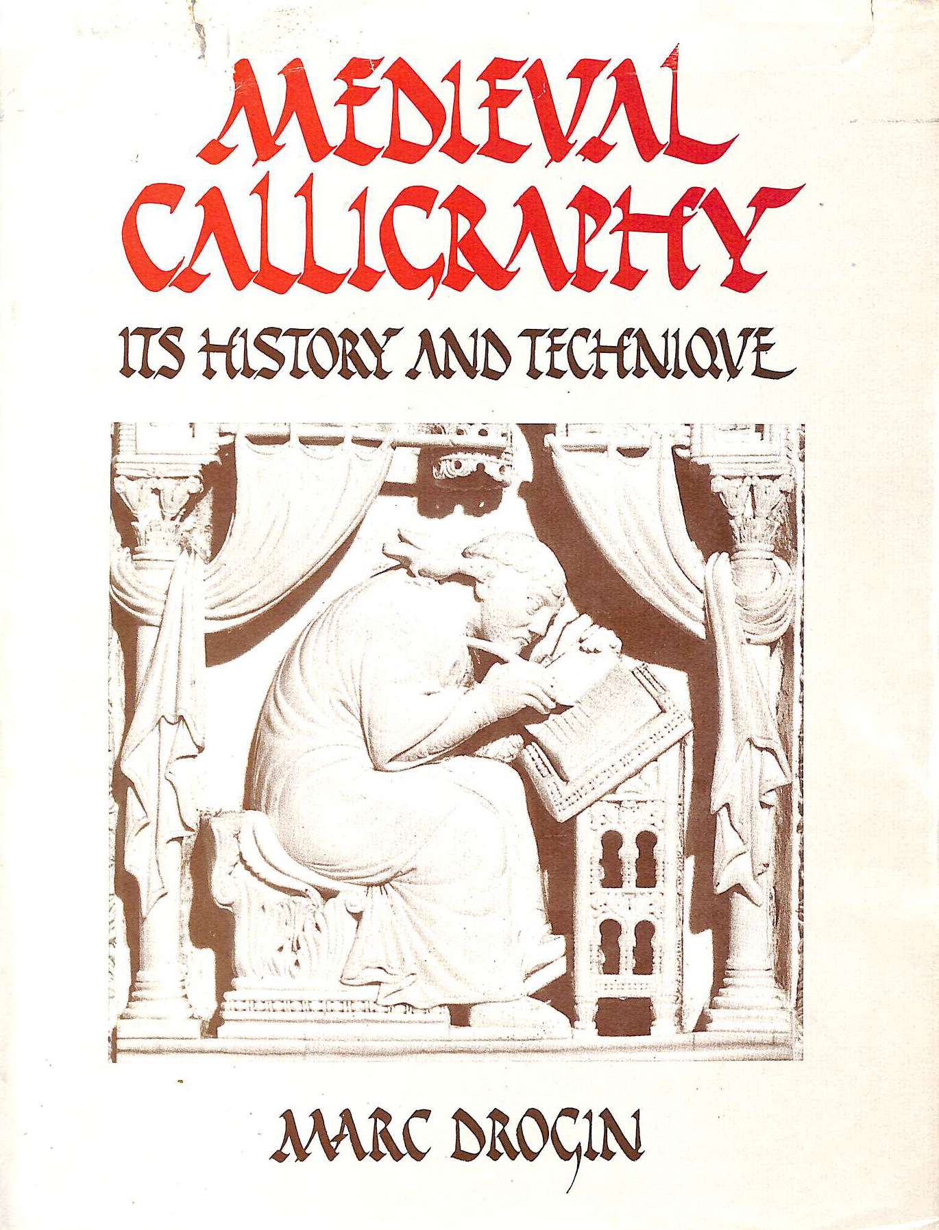 Medieval calligraphy: Its history and technique