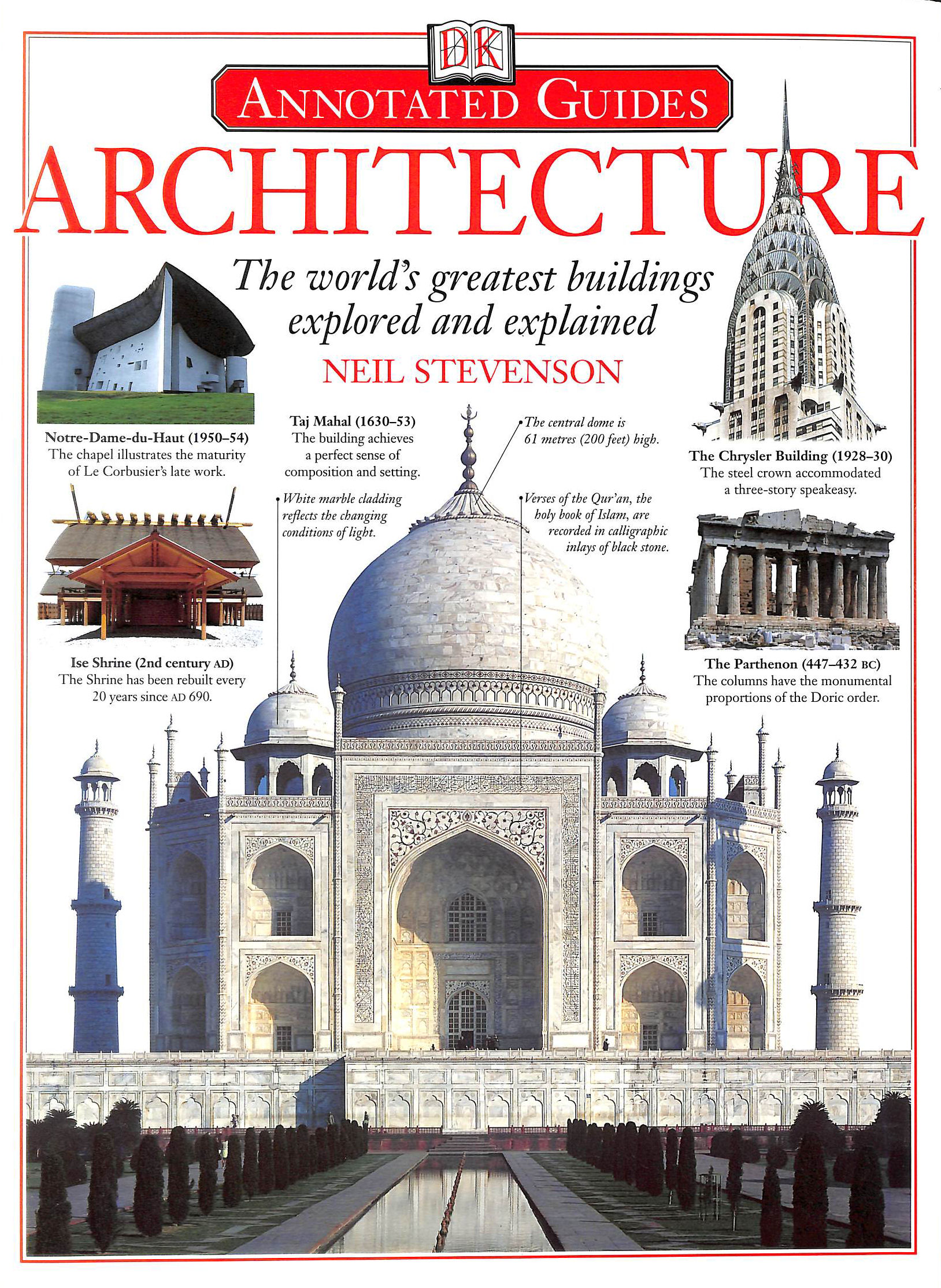 Architecture: The World's Greatest Buildings Explored and Explained