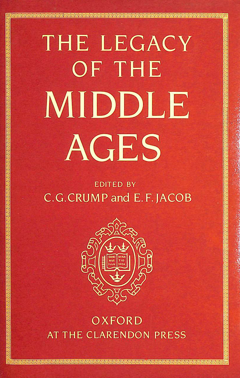 The Legacy of the Middle Ages