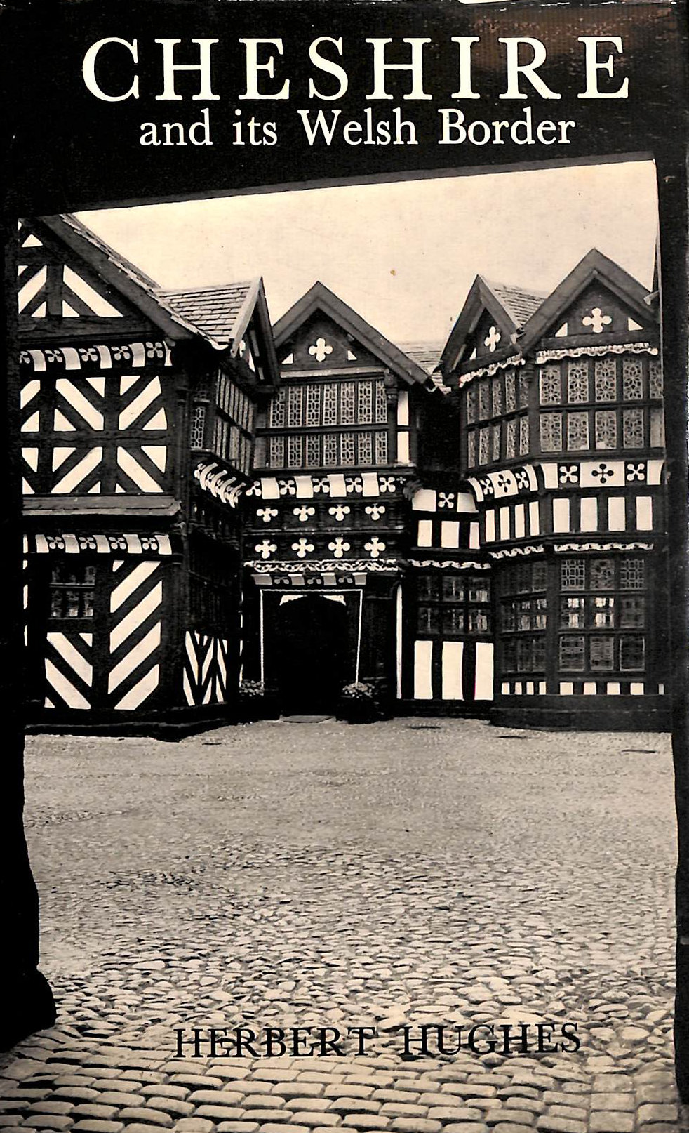 Cheshire And Its Welsh Border.