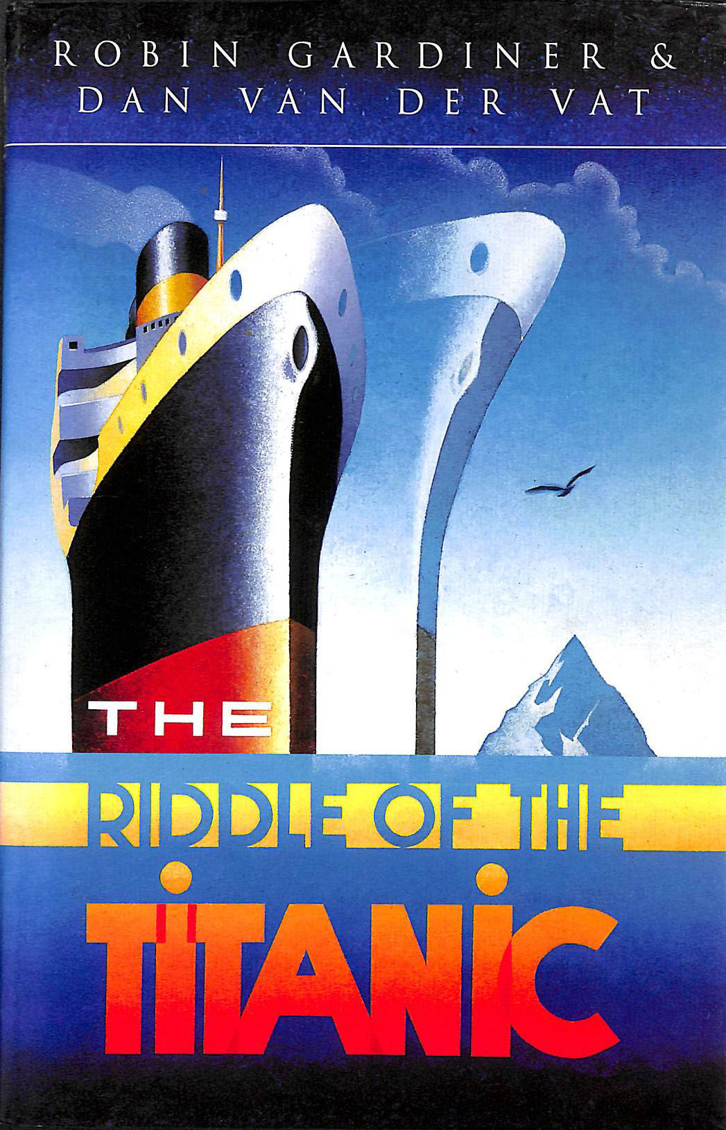 The Riddle Of The Titanic