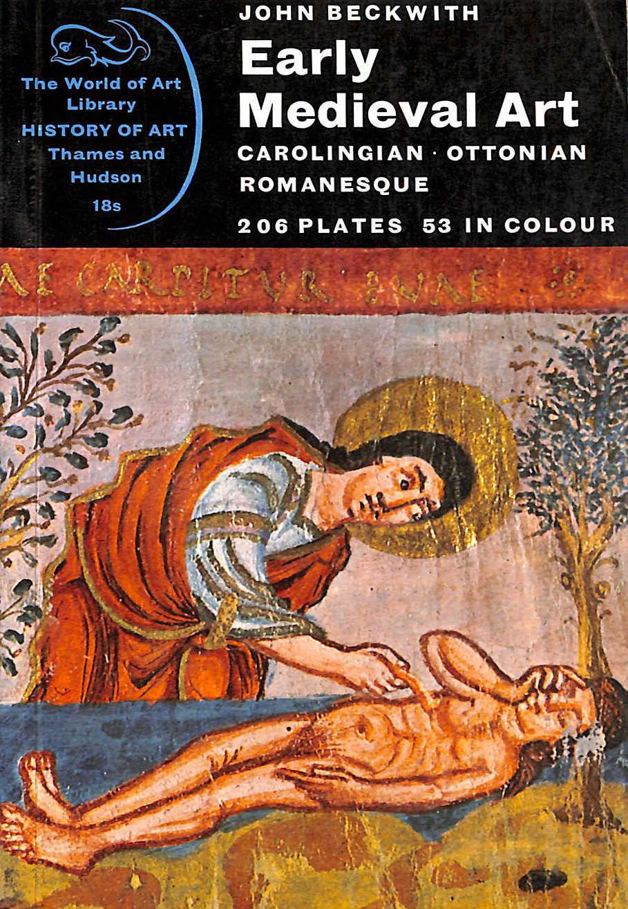 Early Medieval Art (World of Art)