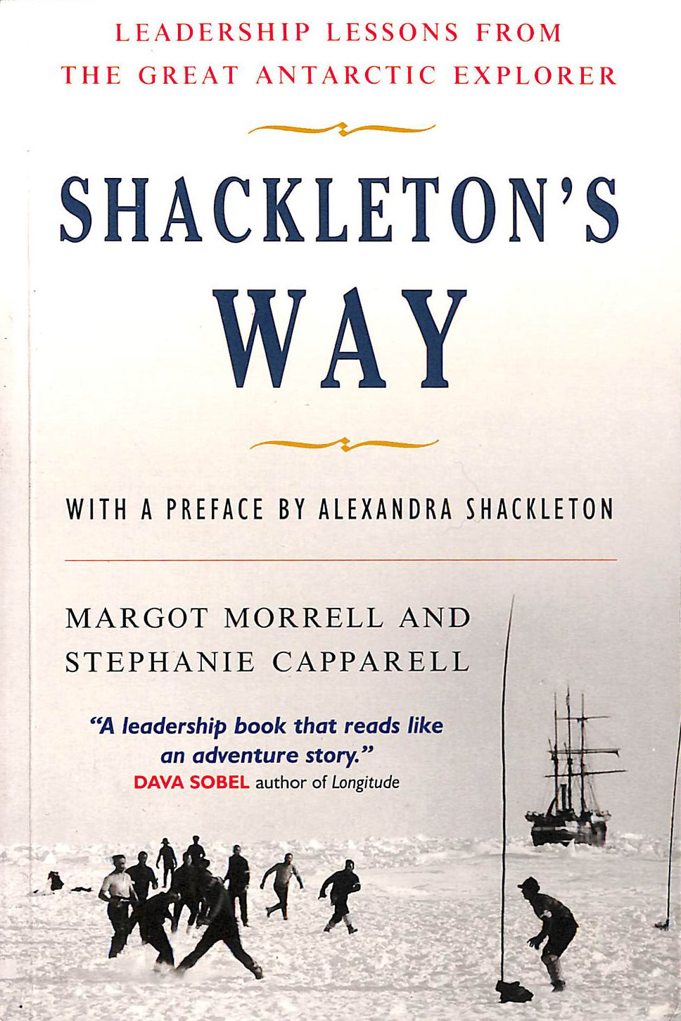 Shackleton S Way Leadership Lessons From The Great Antarctic at Marco ...