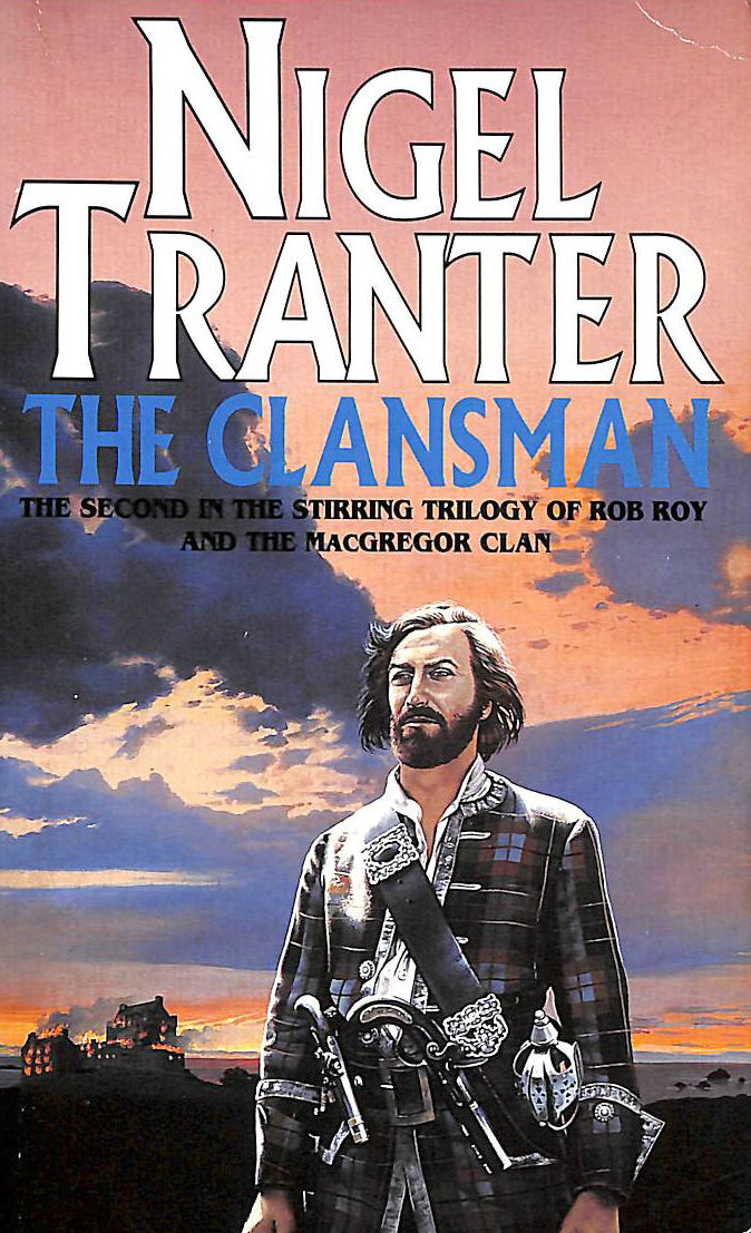 The Clansman: MacGregor Trilogy 2 (Coronet Books)