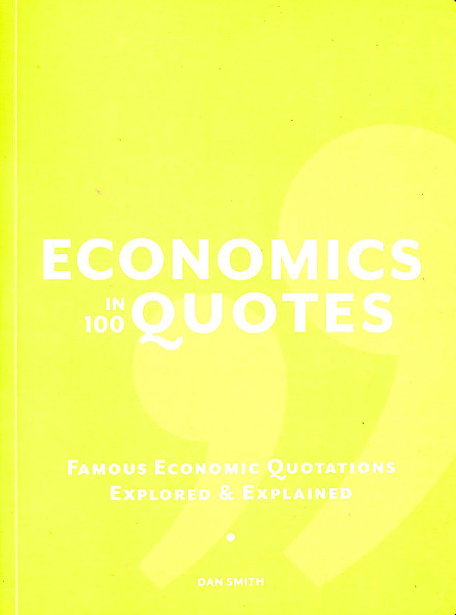 Economics in 100 Quotes