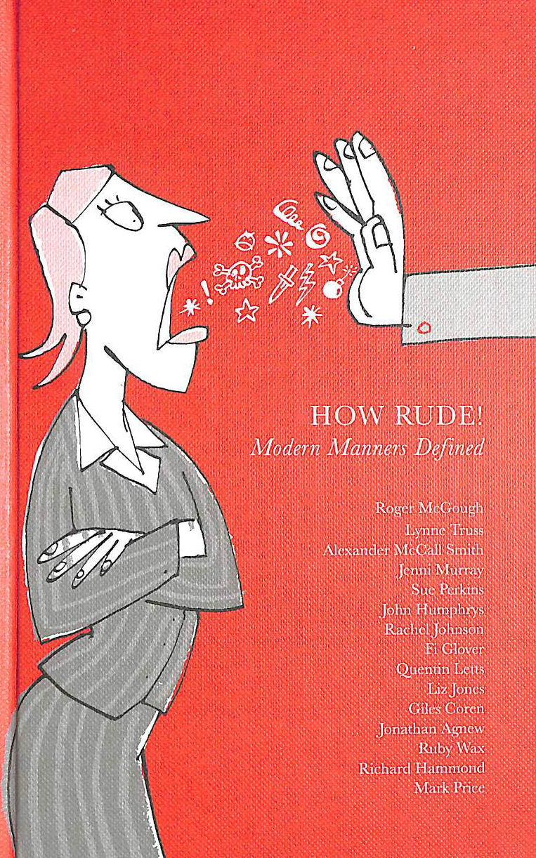 How Rude!: Modern Manners Defined