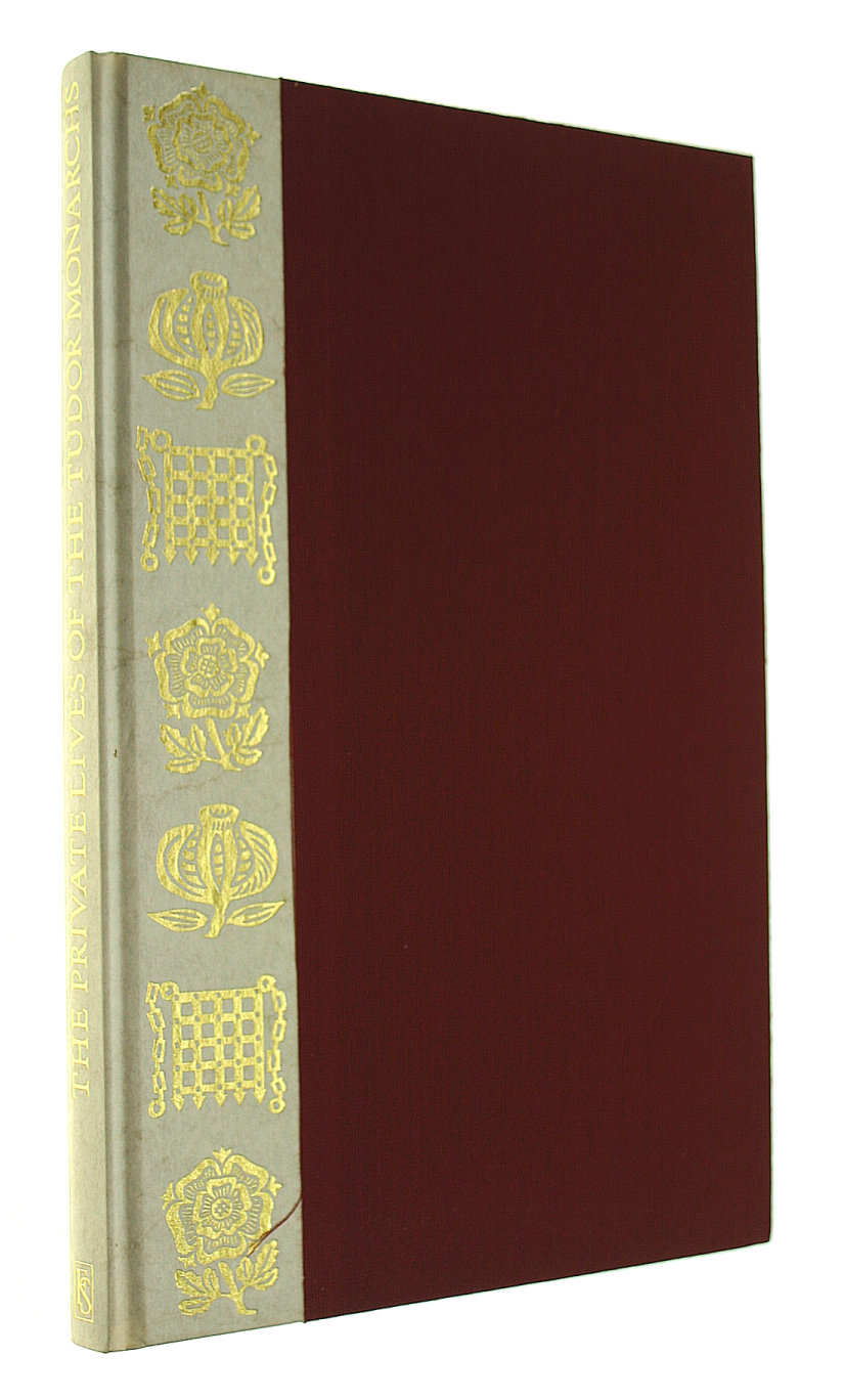 The Private Lives of Tudor Monarchs, Folio Society