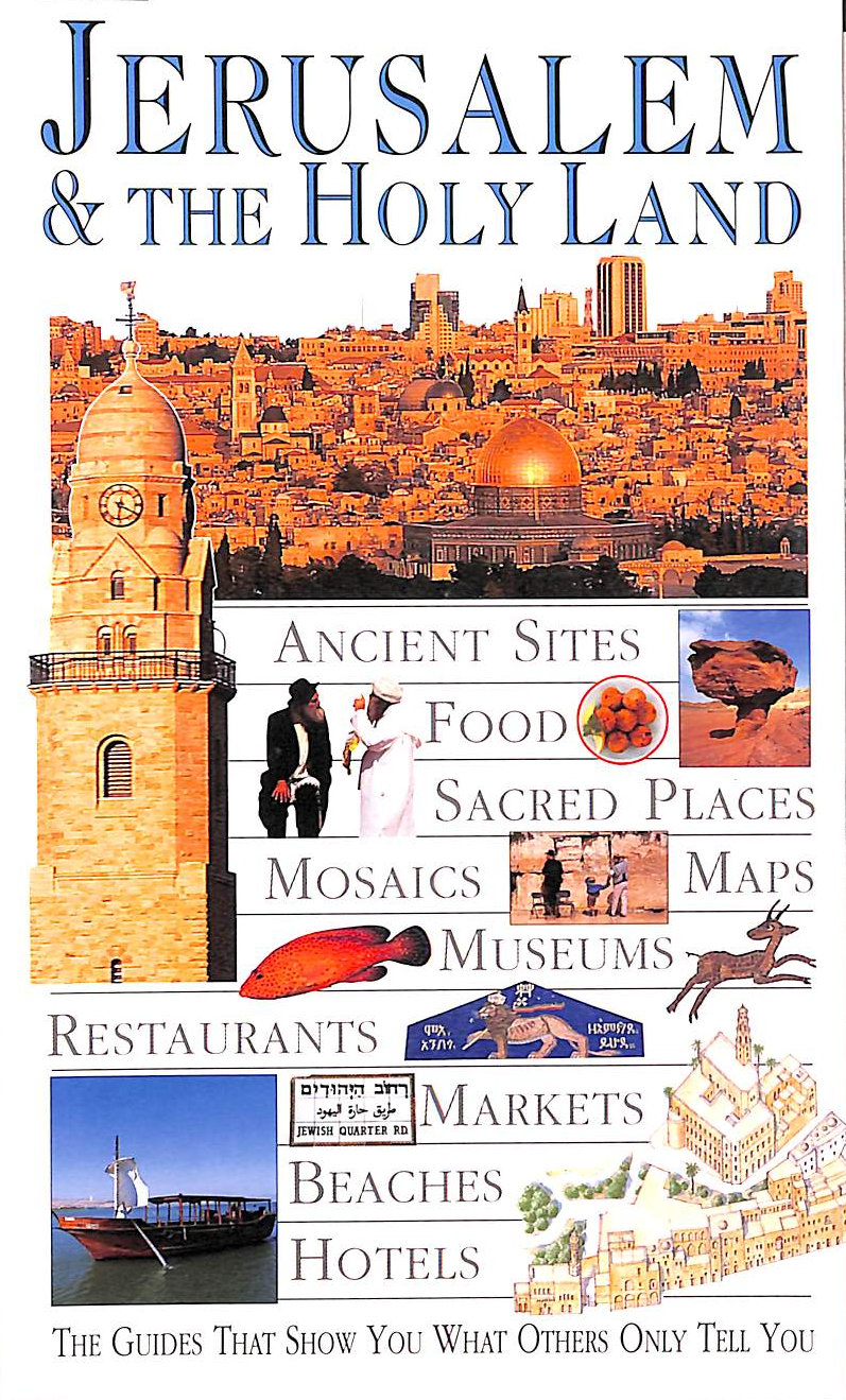 DK Eyewitness Travel Guide: Jerusalem & The Holy Land