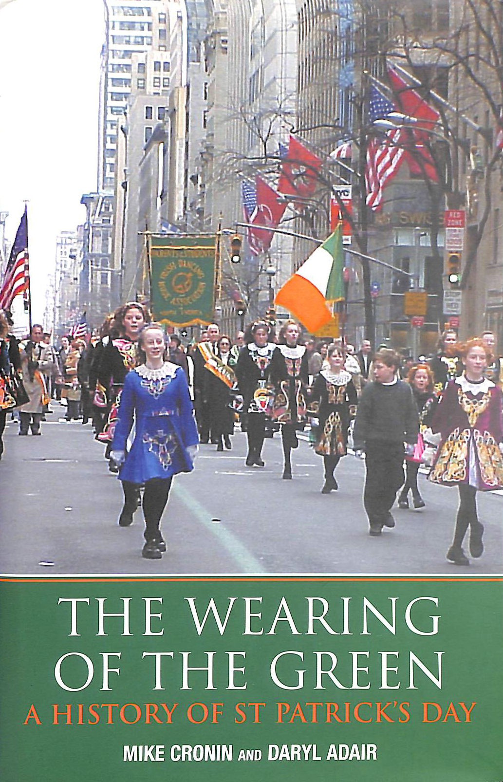The Wearing of the Green: A History of St Patrick's Day