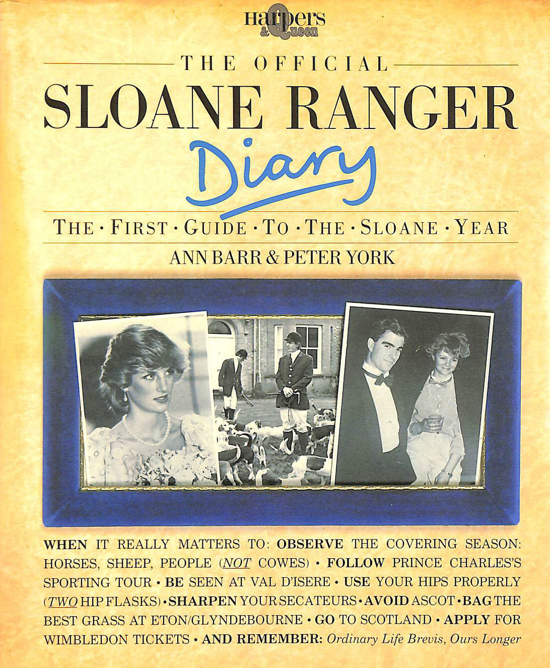 The Official Sloane Ranger Diary: The First Guide to the Sloane Year ...