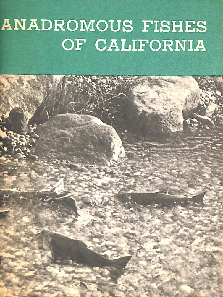 Anadromous fishes of California