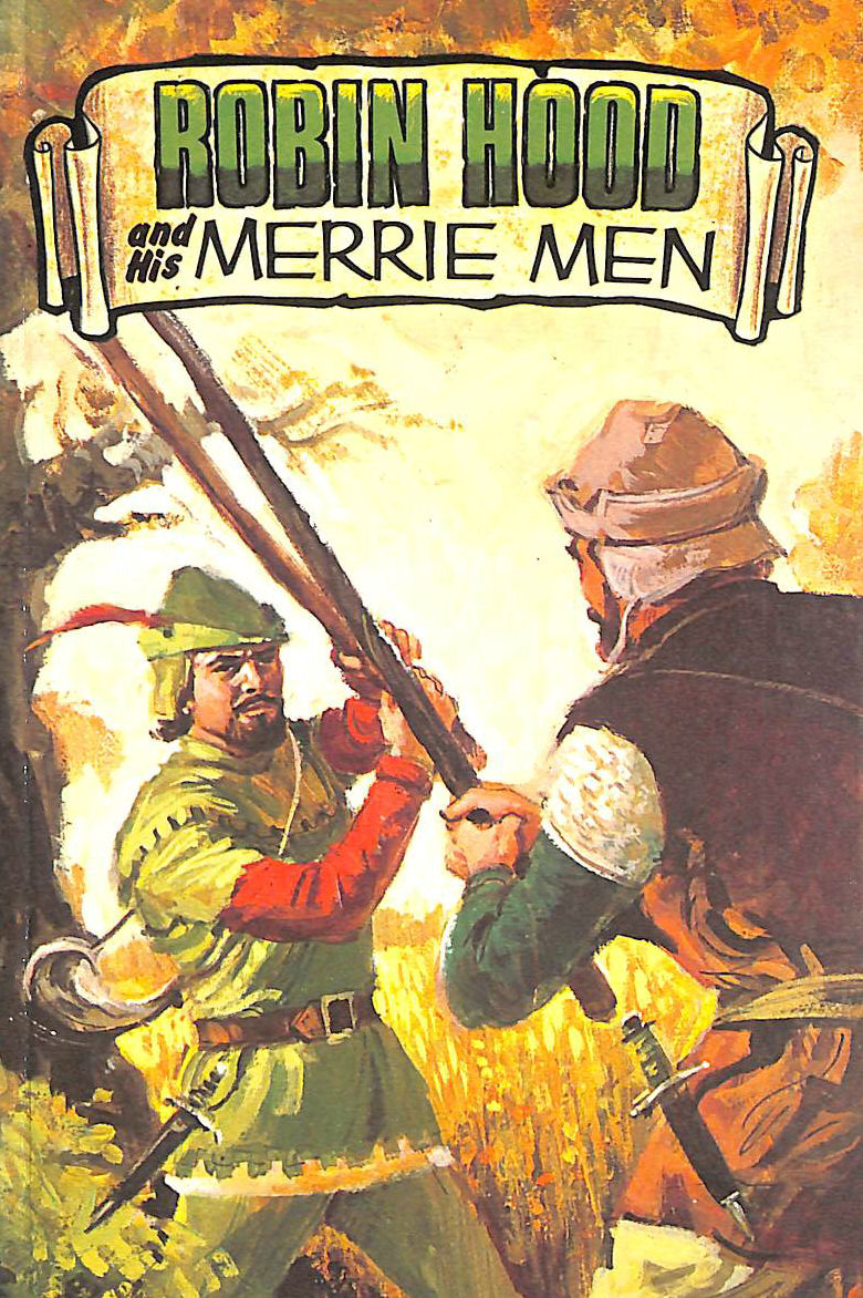 Robin Hood and His Merry Men (Classic Reward S.)