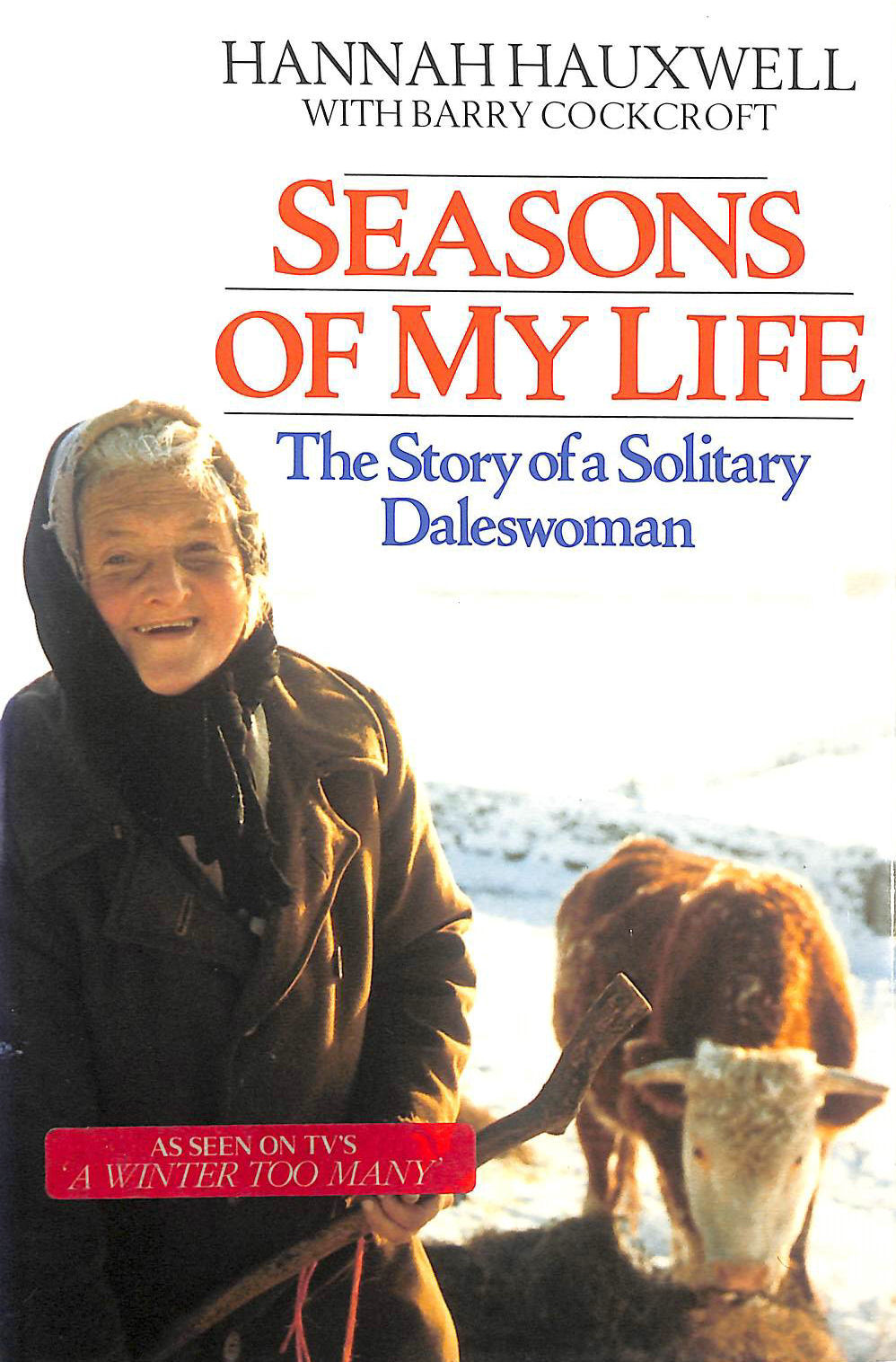 Seasons of My Life: Story of a Solitary Daleswoman