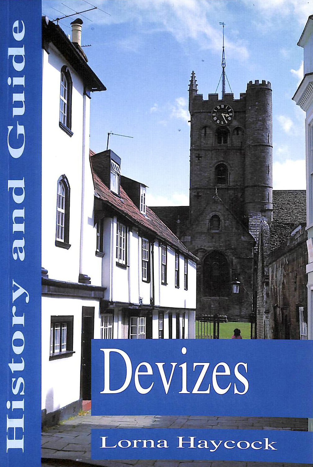 Devizes: History and Guide