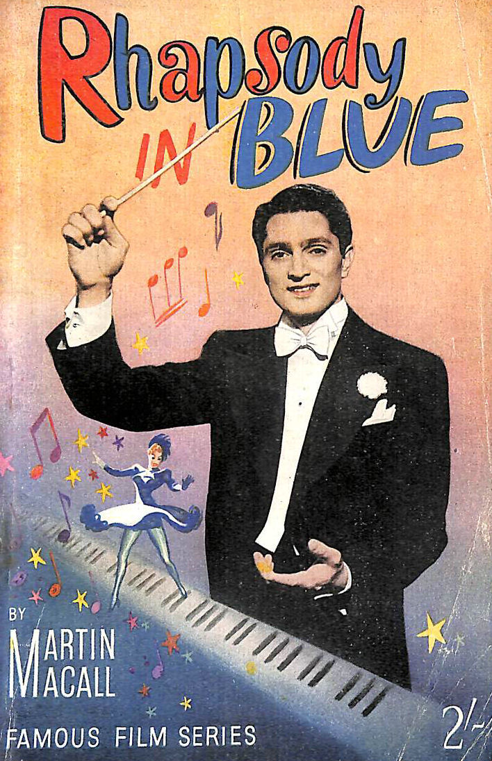 Rhapsody in Blue. With illustrations (Famous Film Series.)