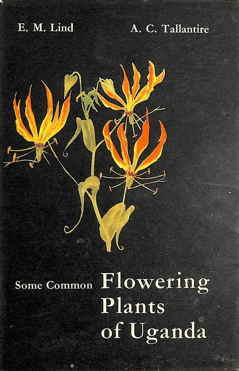 Some Common Flowering Plants of Uganda