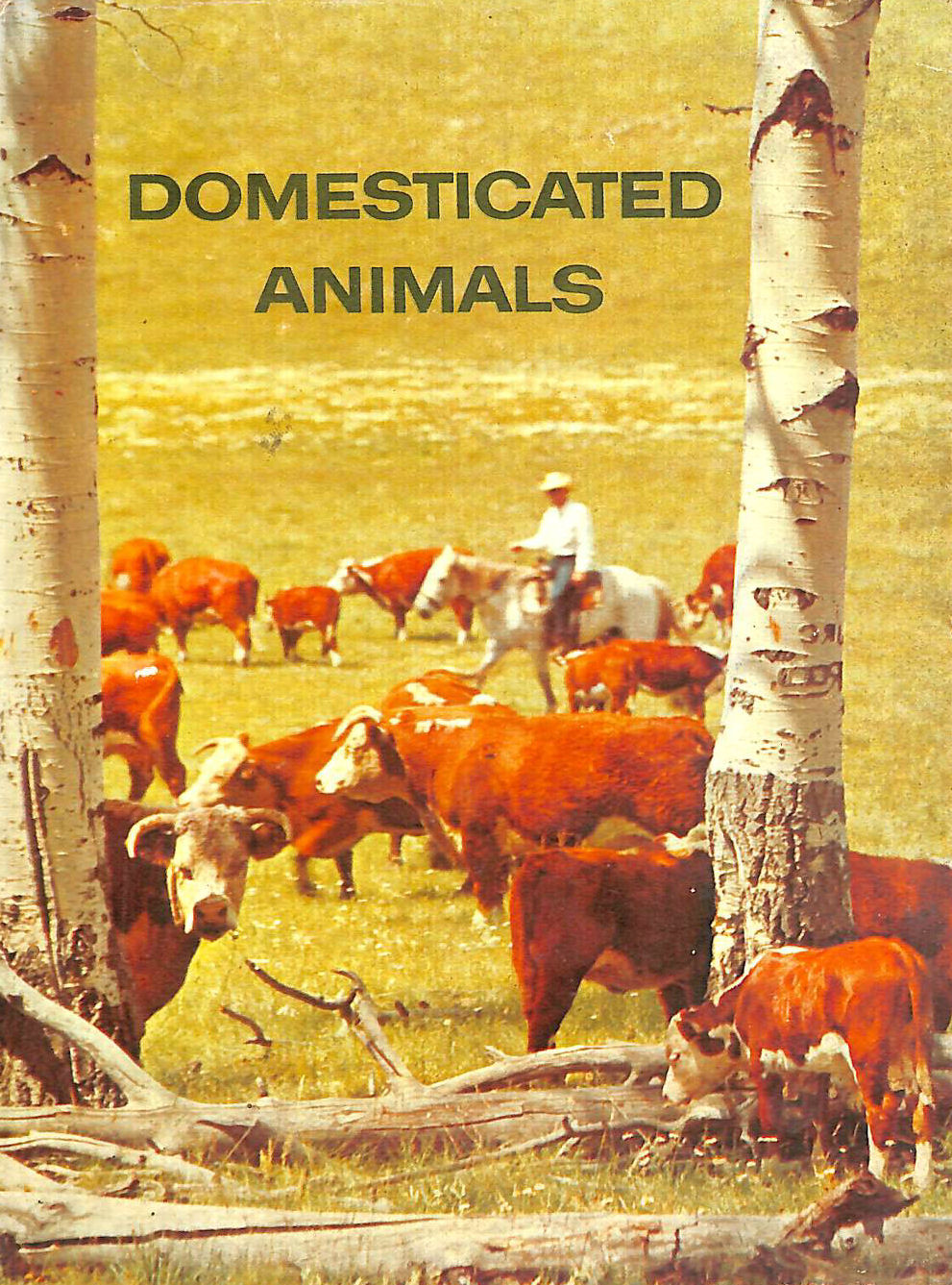 Domesticated animals (The basic science education series)