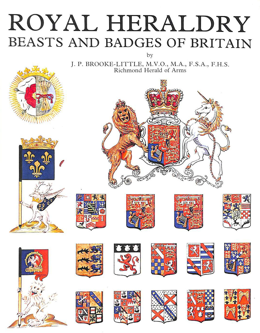 Royal Heraldry Beasts and Badges of Britain