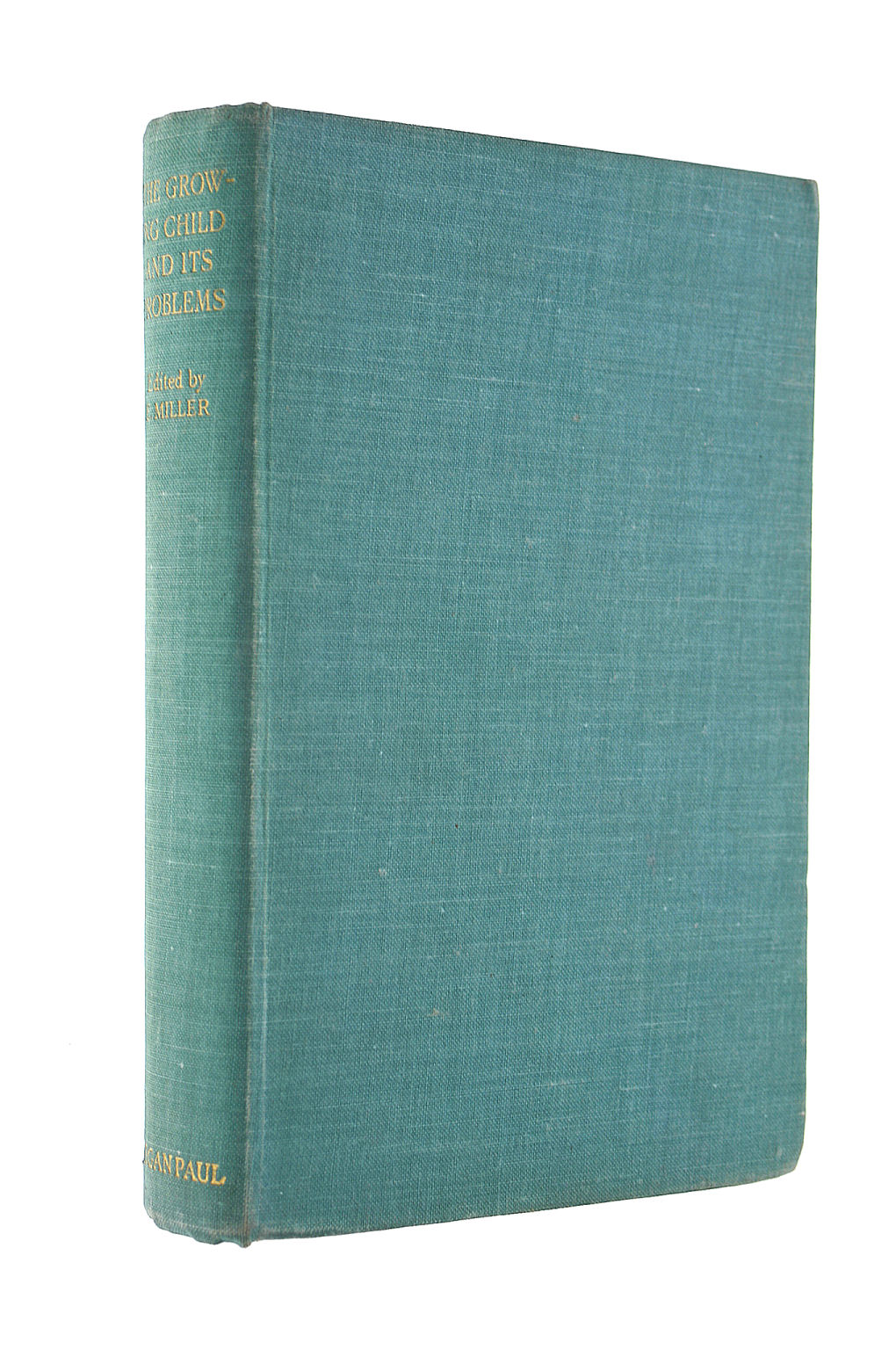 The Growing Child and Its Problems