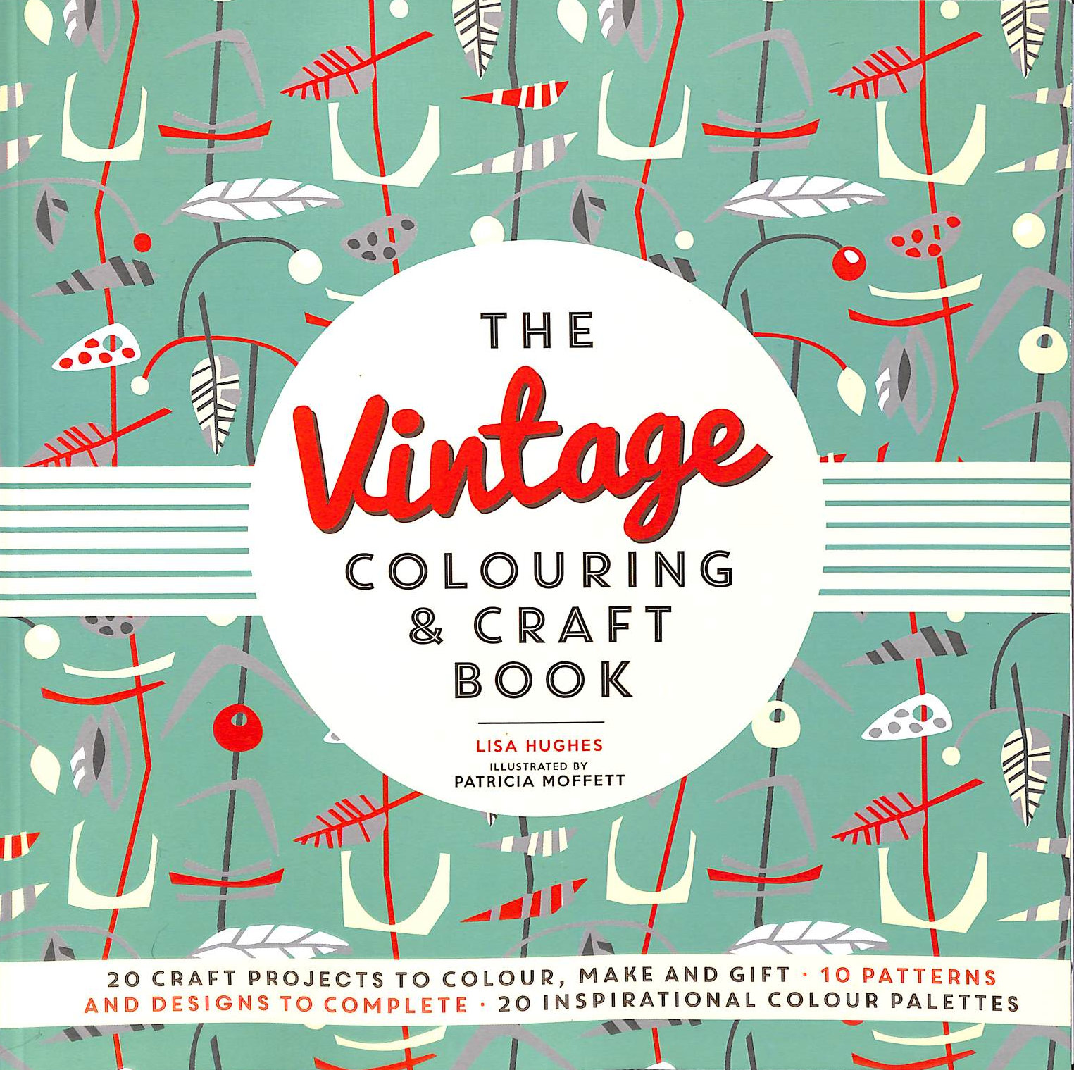 The Vintage Colouring and Craft Book