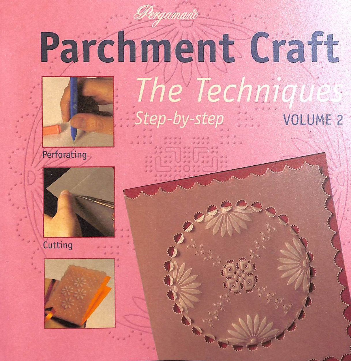 Pergamano Parchment Craft The Techniques Vol. 2 Book