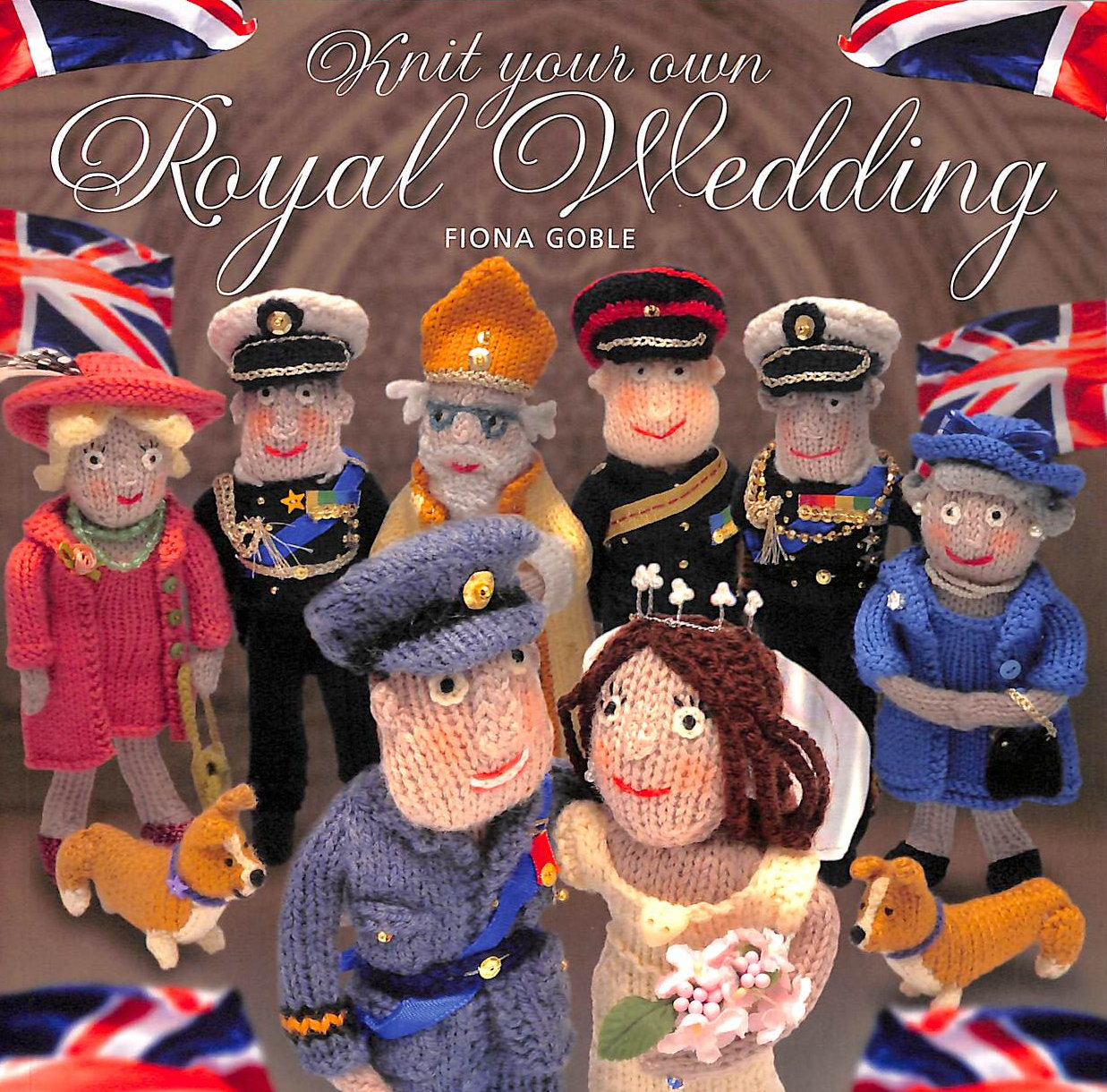 Knit Your Own Royal Wedding: Create a Historic Piece of Royal Pagaentry ...