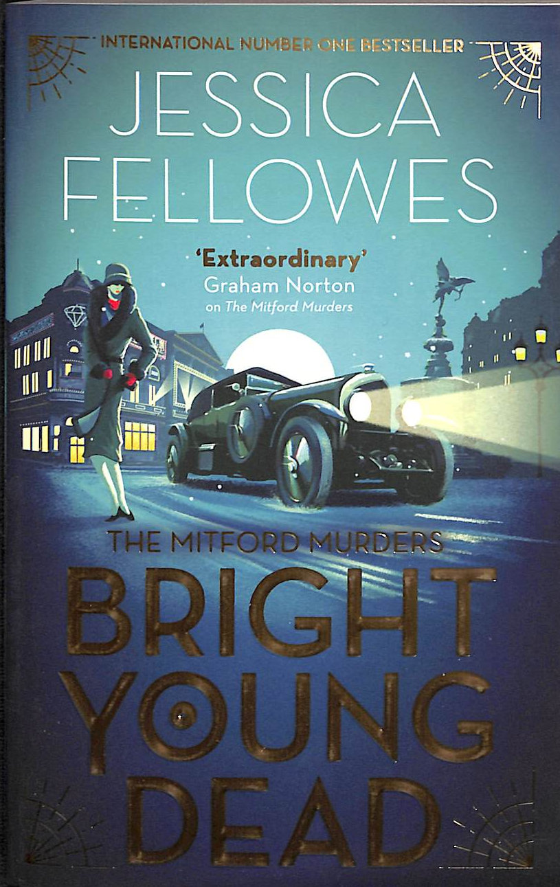 Bright Young Dead: Pamela Mitford and the treasure hunt murder (The ...
