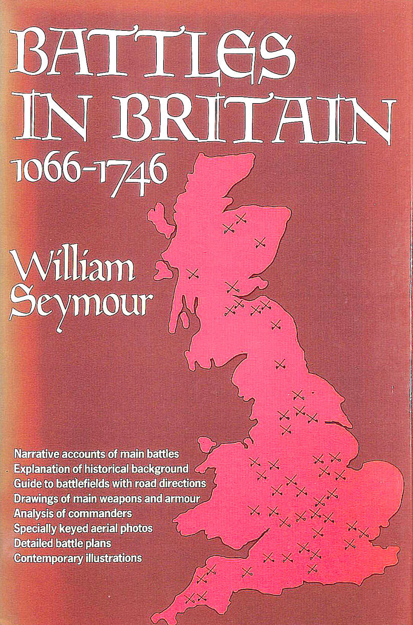 Battles in Britain 1066-1746 and Their Political Background - Volumes 1 ...
