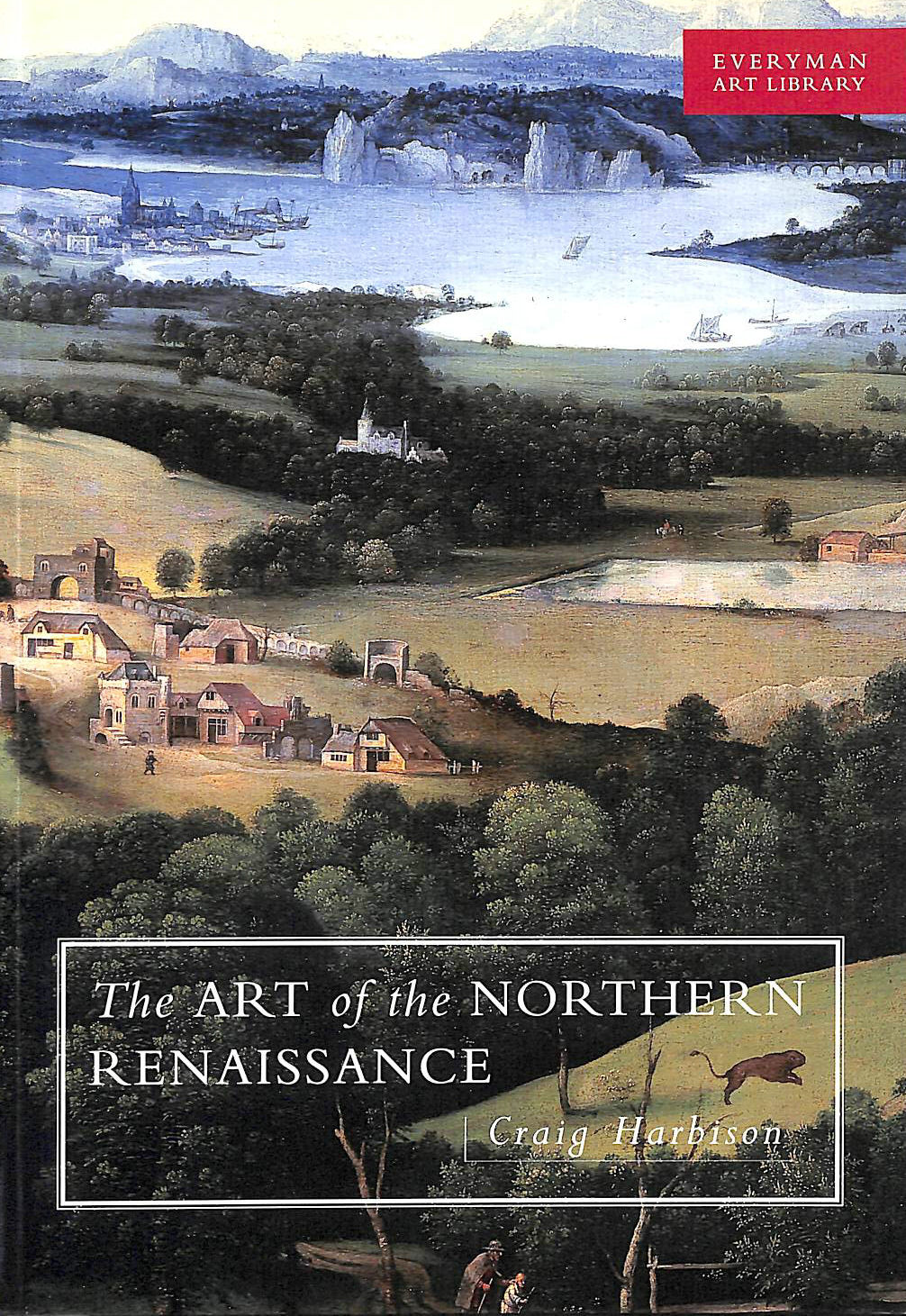 Art of the Northern Renaissance (EVERYMAN ART LIBRARY)