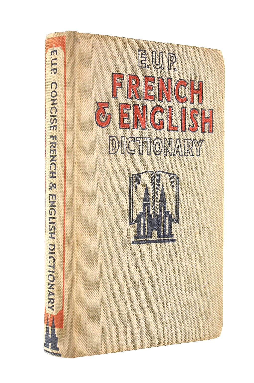The E.U.P. Concise French & English Dictionary
