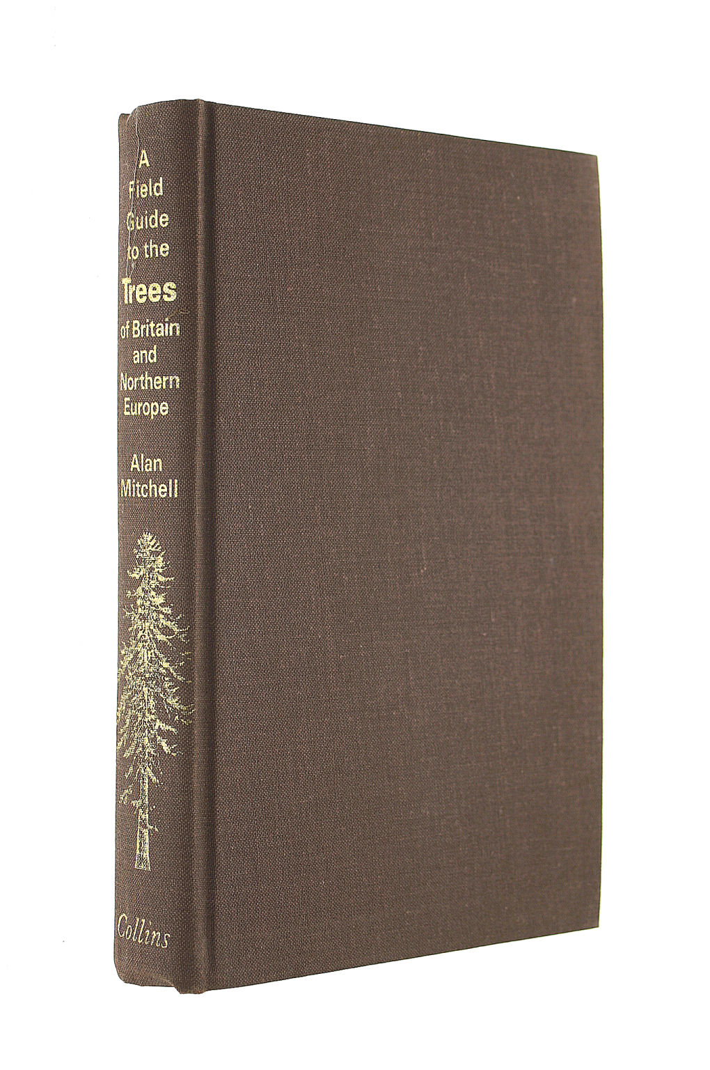 Field Guide to the Trees of Britain and Northern Europe