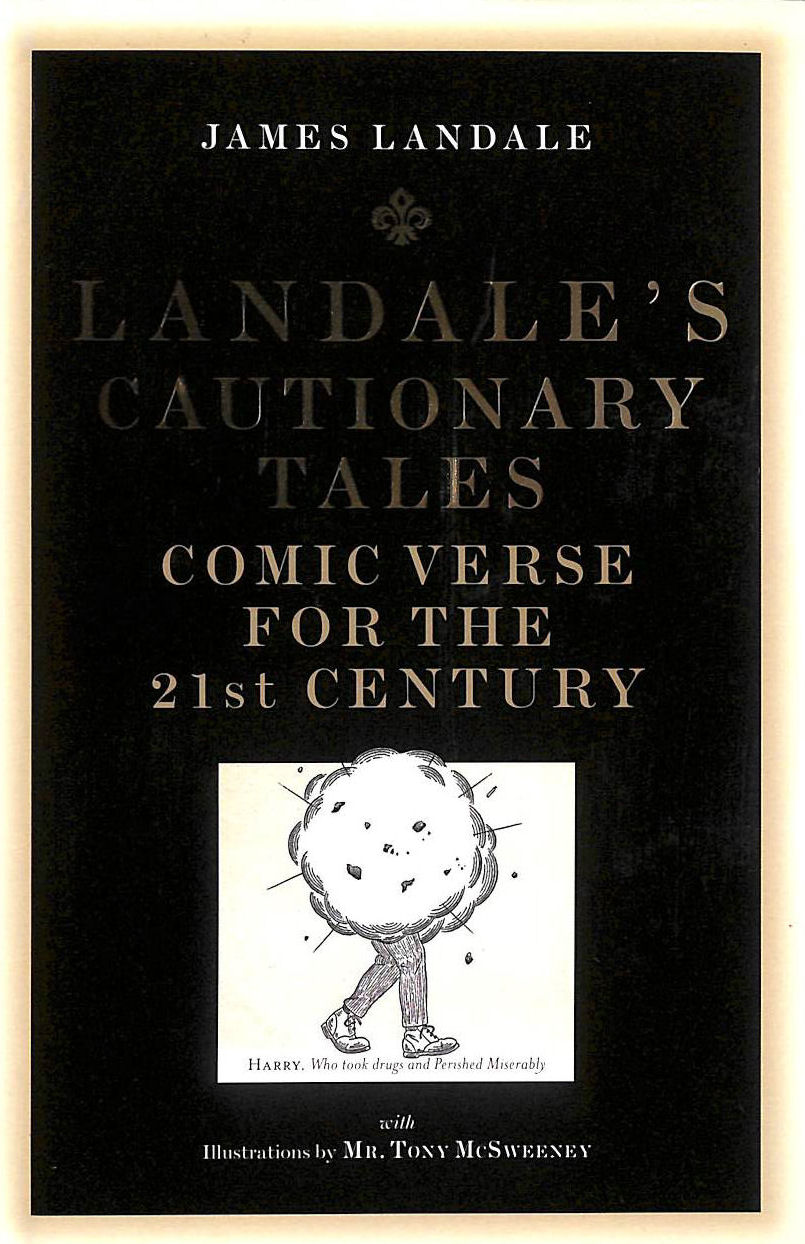 Landale's Cautionary Tales: Comic Verse for the 21st Century