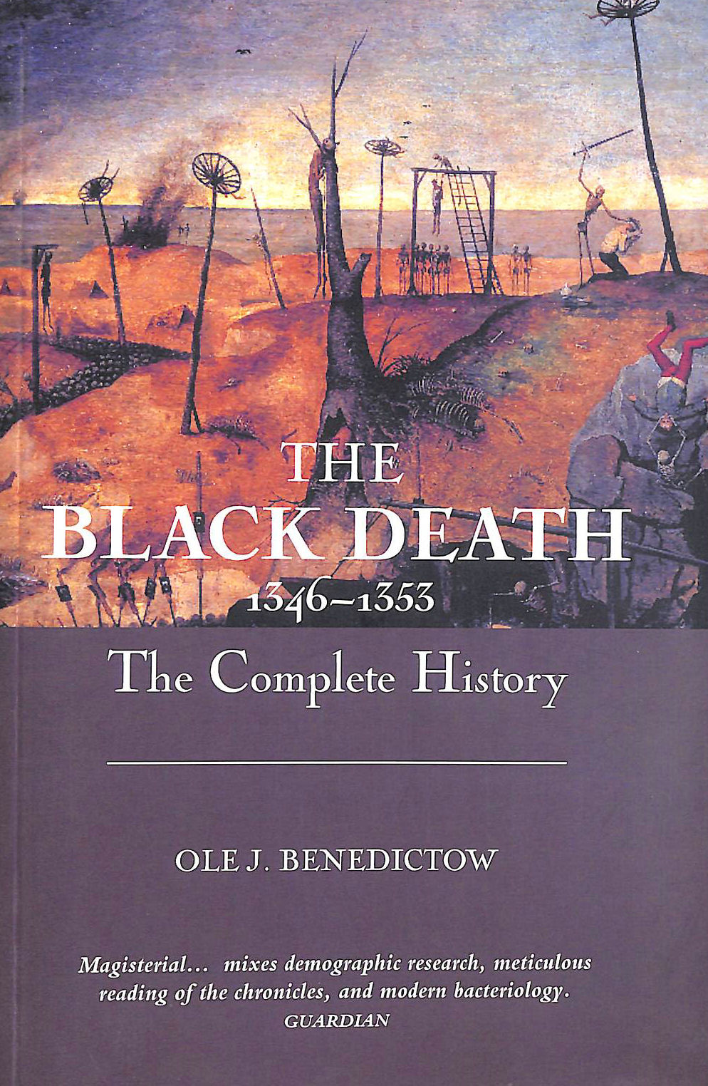 The Black Death 1346-1353: The Complete History
