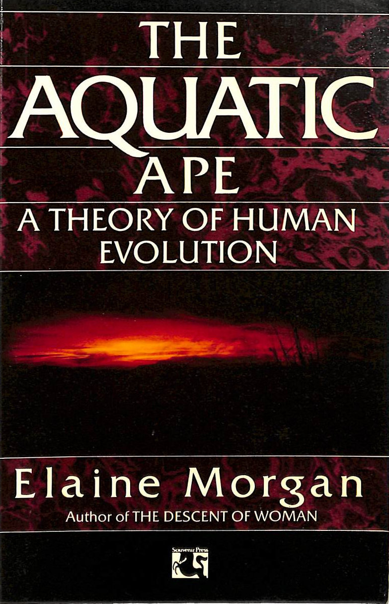 Aquatic Ape: Theory of Human Evolution