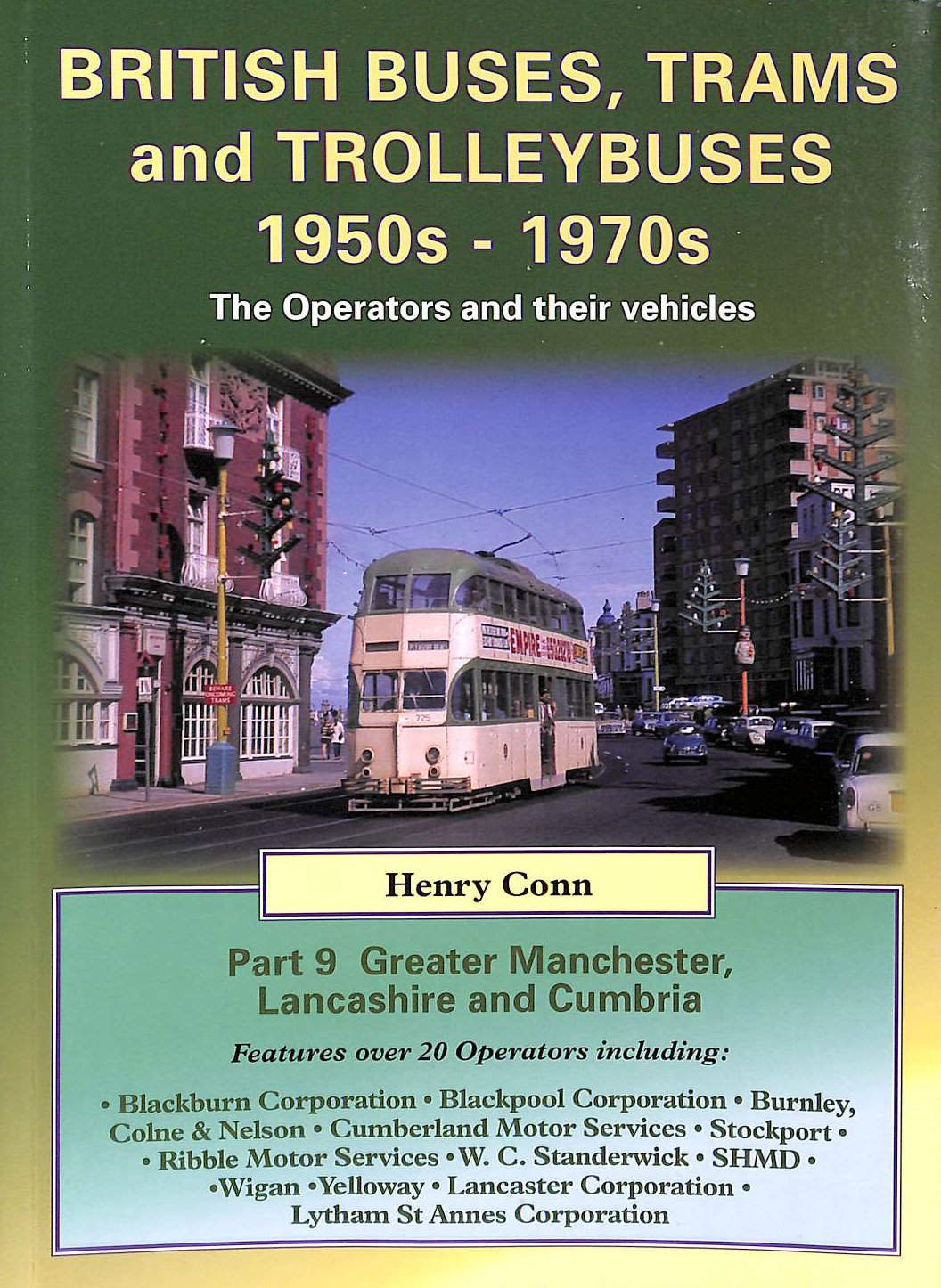 Greater Manchester, Lancashire and Cumbria (British Buses, Trams and ...