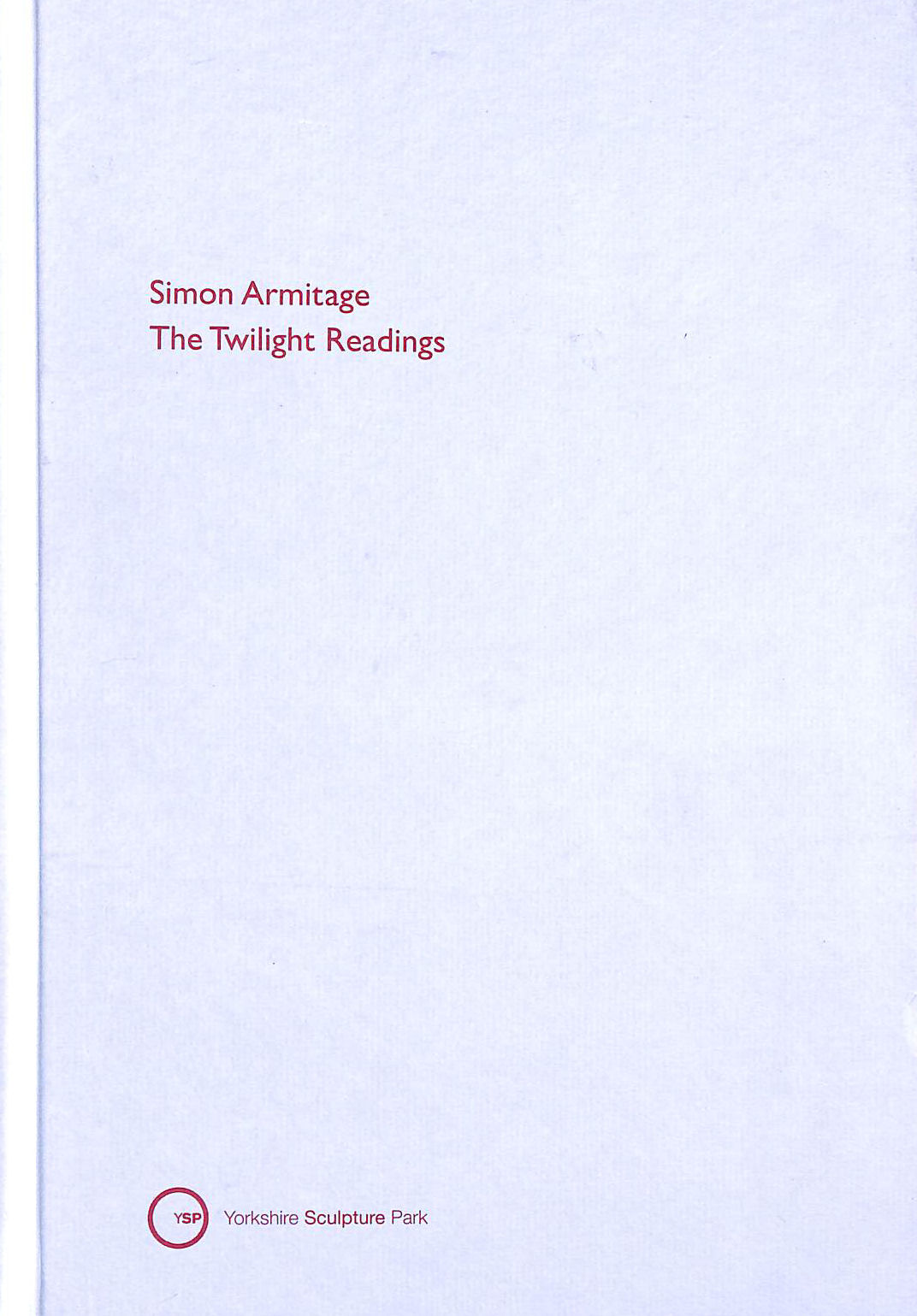 Simon Armitage: The Twilight Readings
