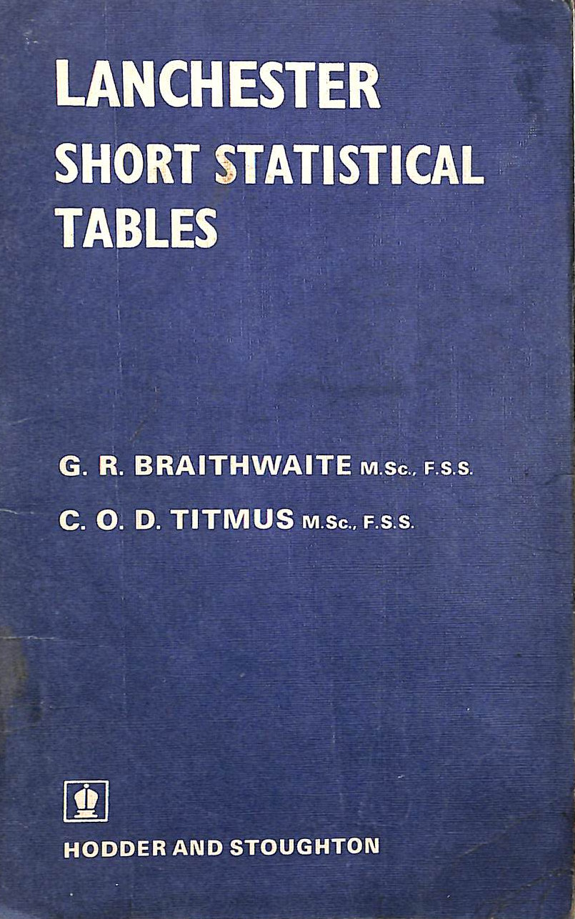 Lanchester Short Statistical Tables
