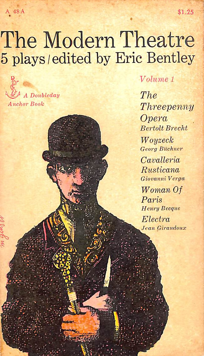 The Modern Theatre, Volume One--Five Plays: Woyzeck, Cavalleria ...