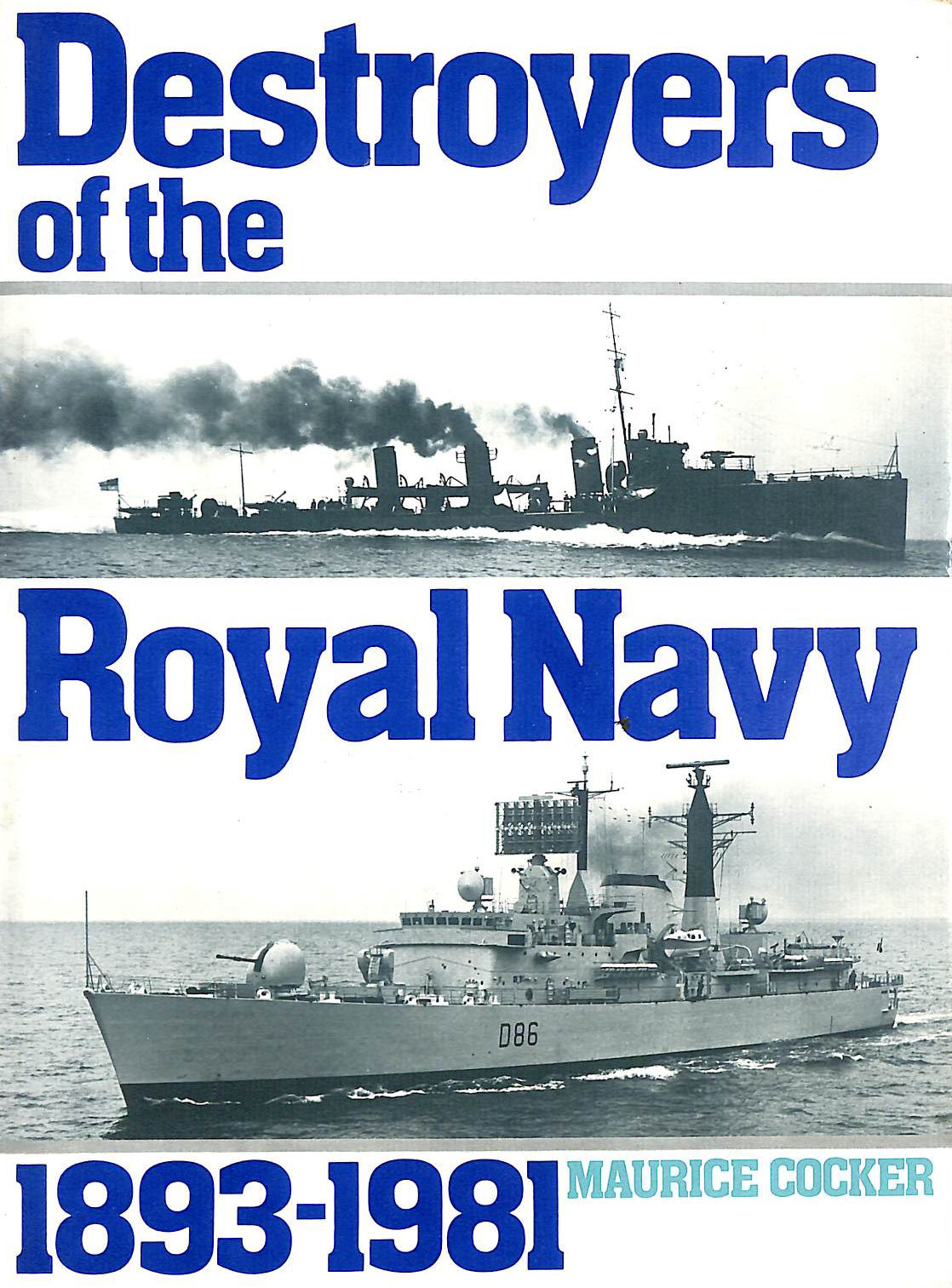 Destroyers of the Royal Navy, 1893-1981