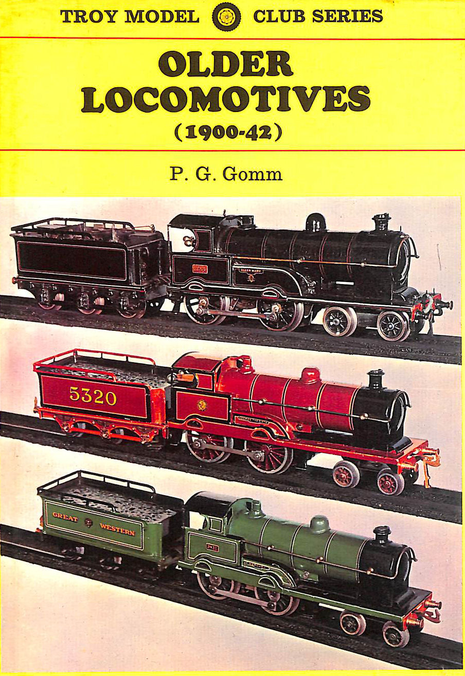 Older Locomotives, 1900-42 (Troy Model Club S.)
