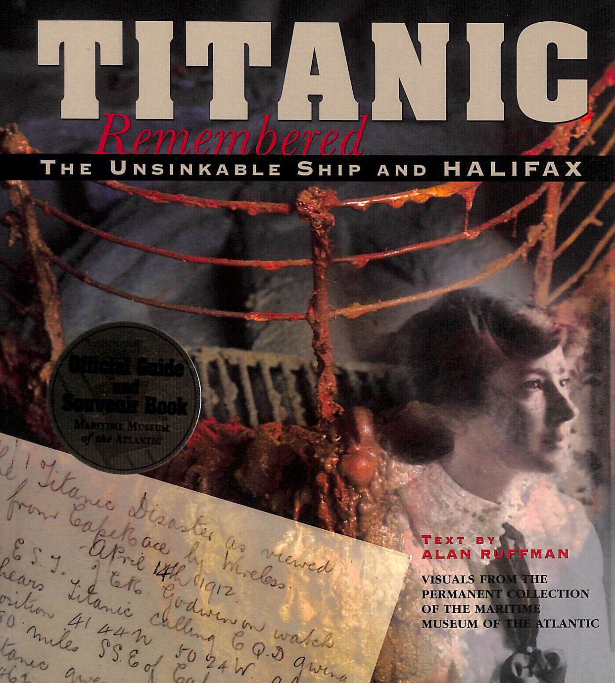 Titanic Remembered: The Unsinkable Ship and Halifax