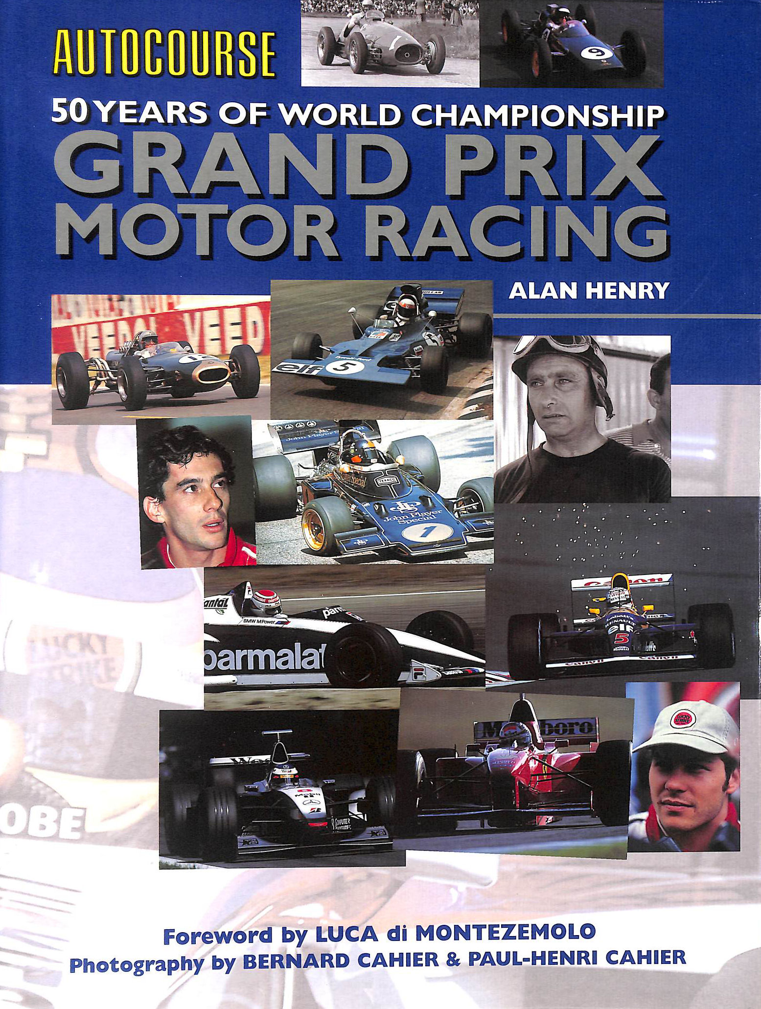 Autocourse 50 Years of World Championship Grand Prix Motor Racing ...
