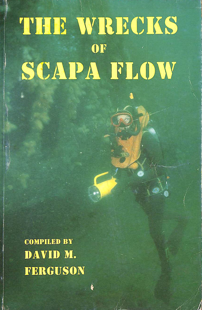The Wrecks of Scapa Flow