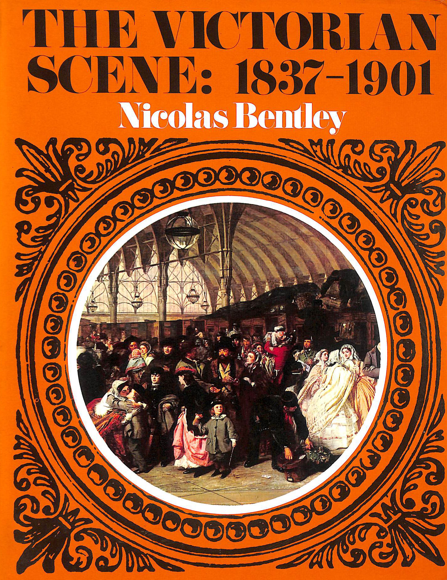 Victorian Scene: 1837-1901