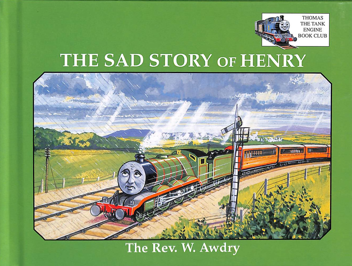 The Sad Story of Henry -Thomas The Tank Engine Book Club