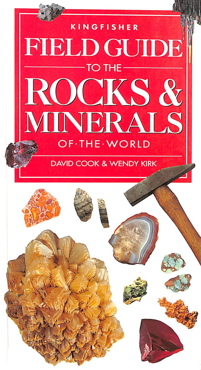 Field Guide to Rocks and Minerals of the World (Field Guides)