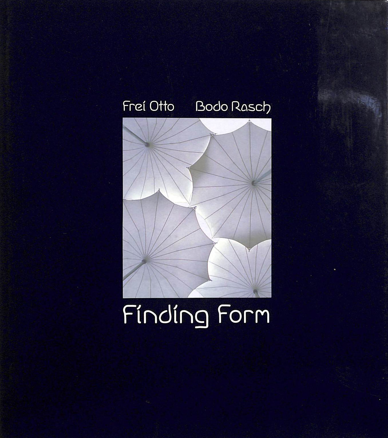 Finding Form: Towards an Architecture of the Minimal